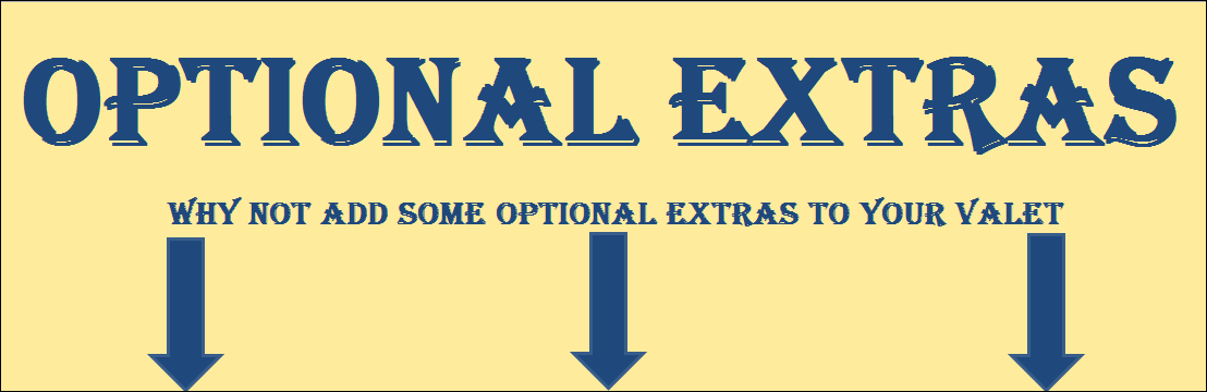 Optional Extras – G & G Mobile Valeting, Car Wash & Car Cleaning